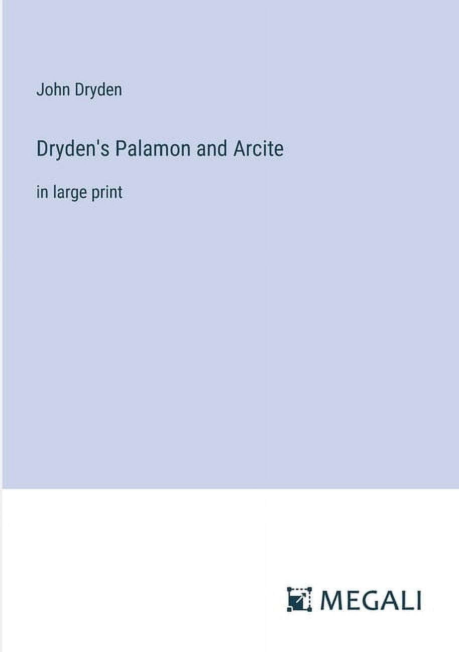 Dryden's Palamon and Arcite: in large print (Paperback) - Walmart.com