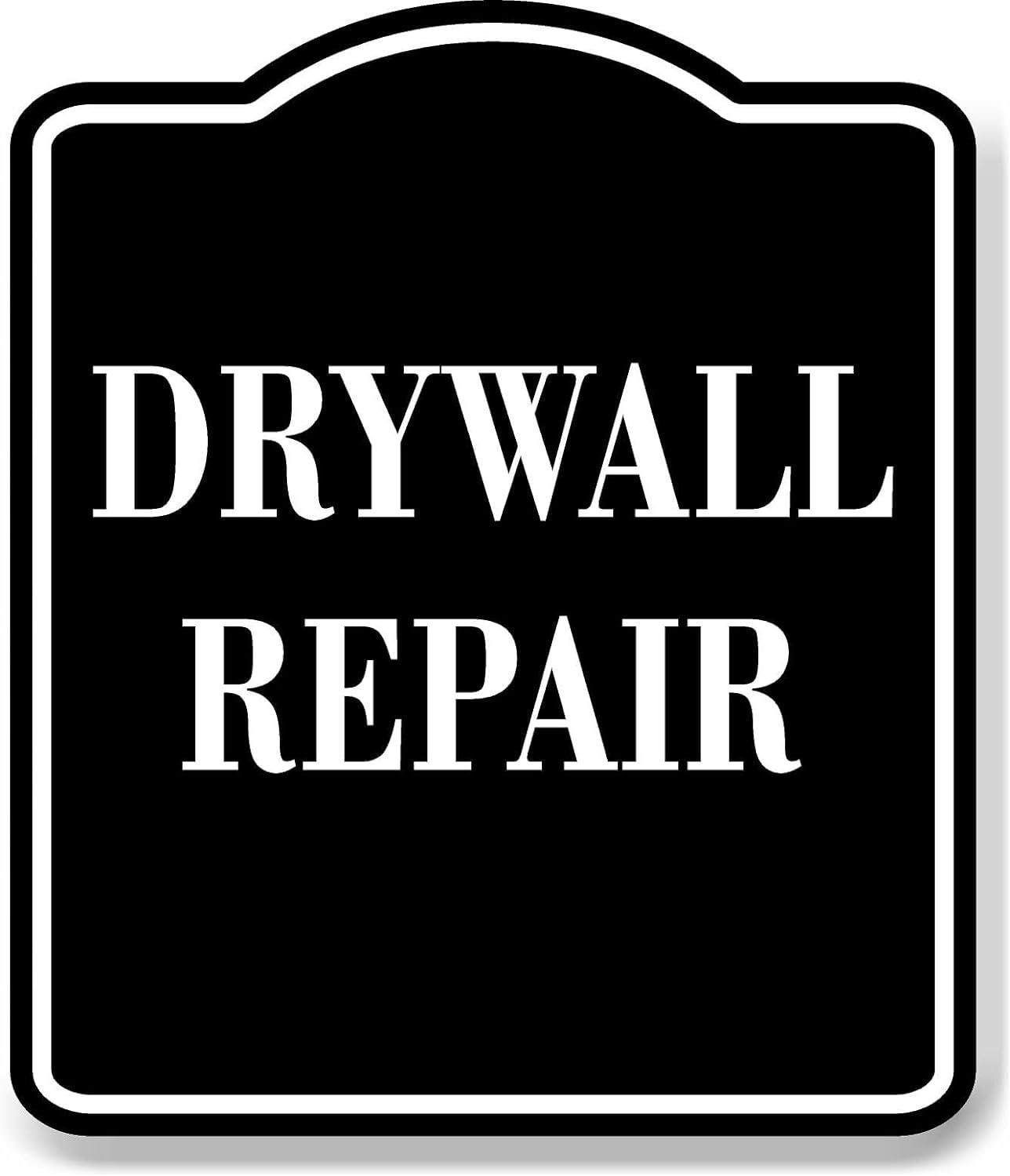 Drywall Repair BLACK Aluminum Composite Sign, 15"x18" - Walmart.com