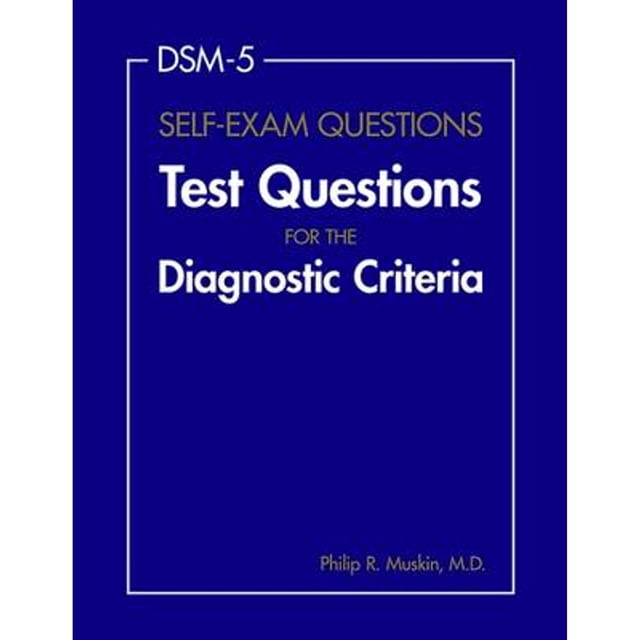 Pre-Owned Dsm-5(r) Self-Exam Questions (Paperback) 1585624675 ...