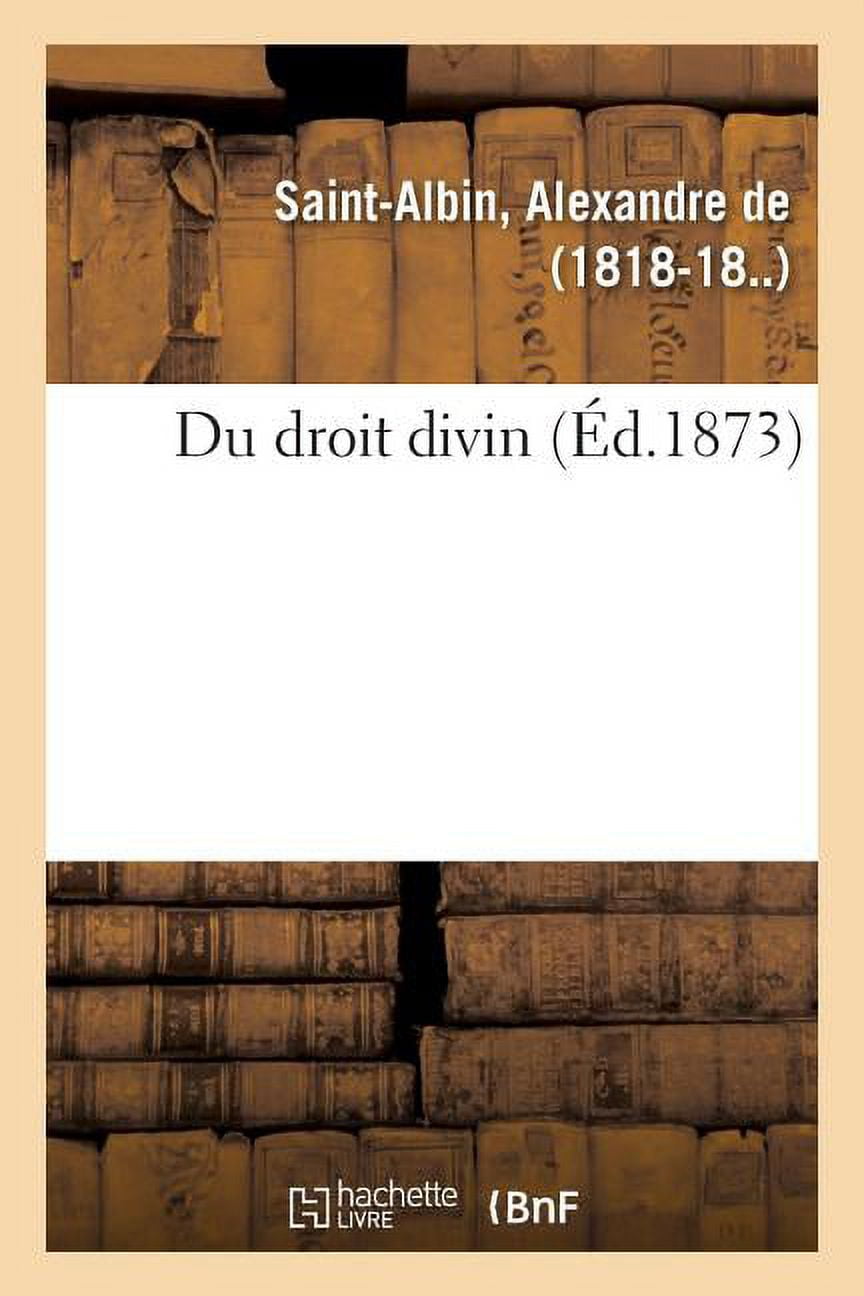 Du Droit Divin (Paperback) - Walmart.com