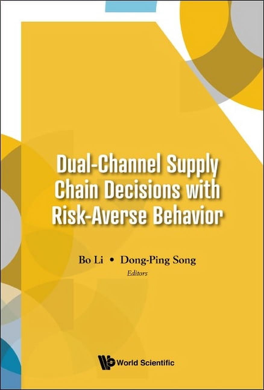 Dual-Channel Supply Chain Decisions with Risk-Averse Behavior ...