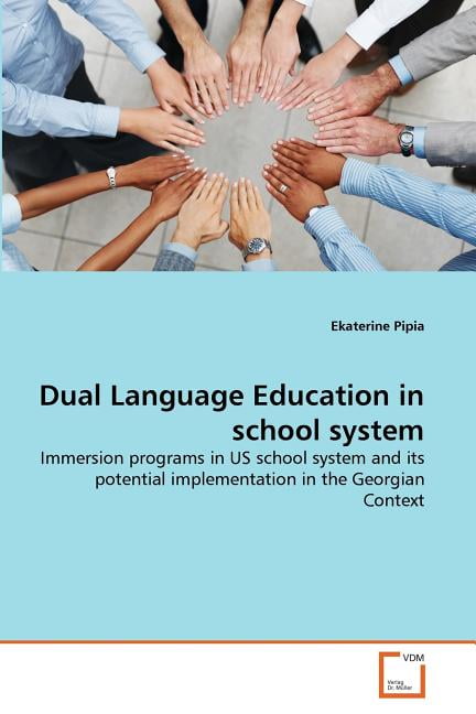 Dual Language Education in school system (Paperback) - Walmart.com
