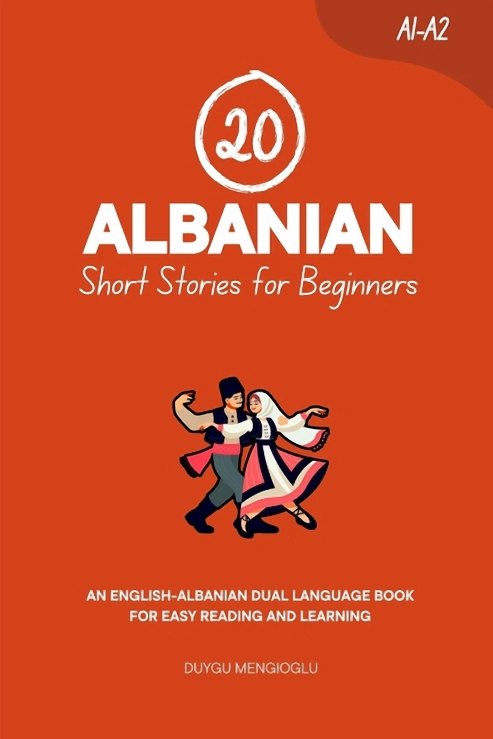 Learn Albanian 20 Albanian Short Stories for Beginners: An English ...