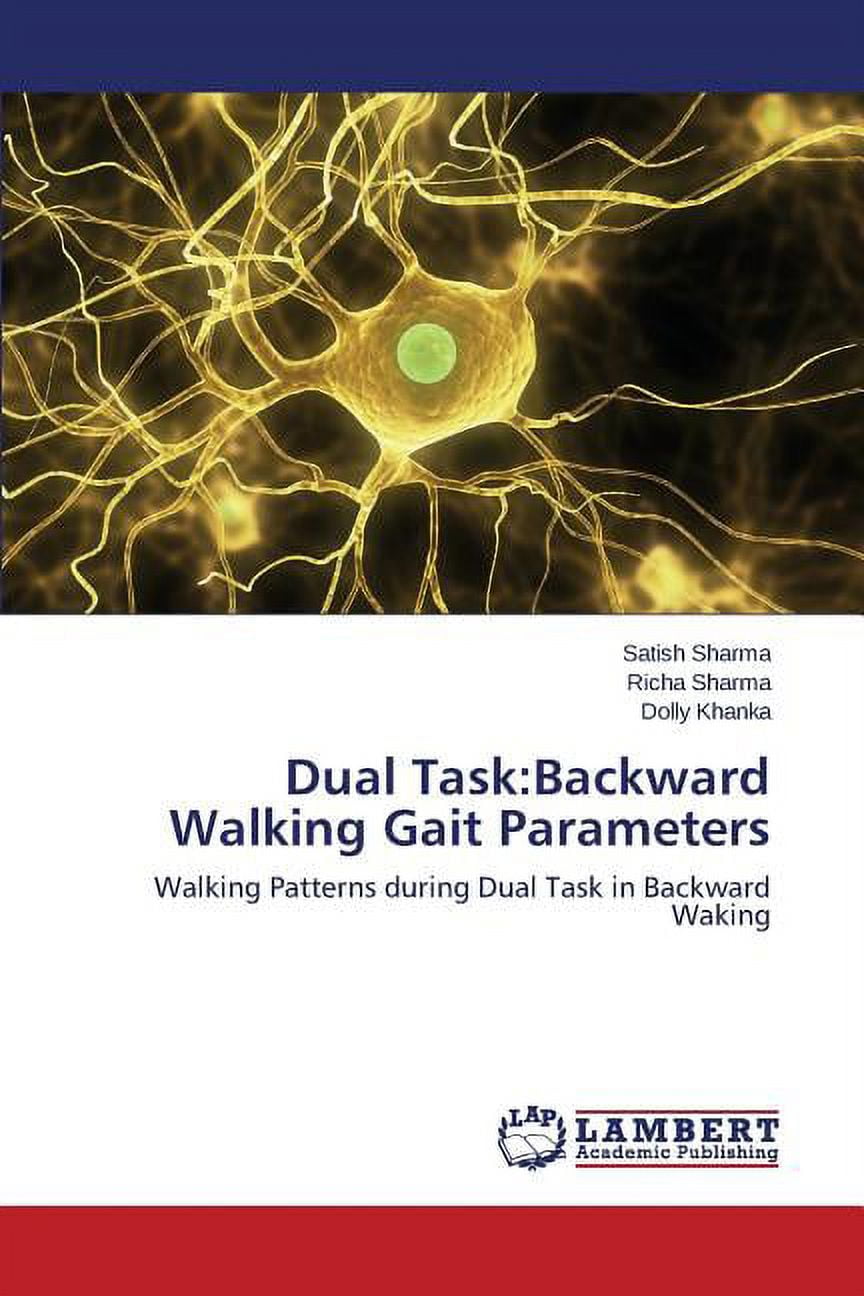 Dual Task: Backward Walking Gait Parameters (Paperback) - Walmart.com
