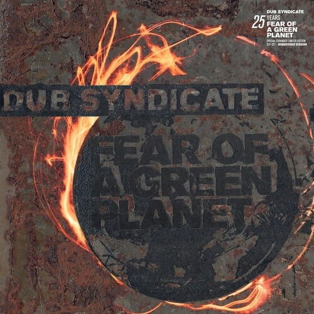 Dub Syndicate - Fear Of A Green Planet (25th Anniversary Expanded ...