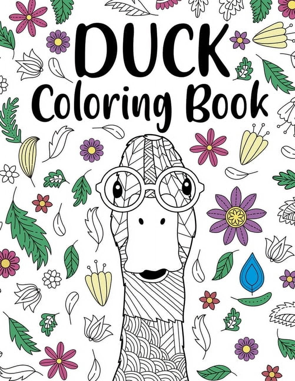 Duck Coloring Book: Adult Coloring Book, Animal Coloring Book, Floral ...