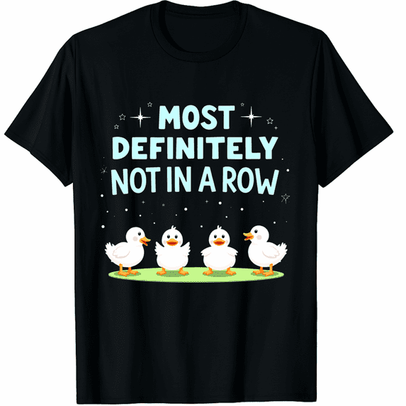Duck Tshirt Most Definitely Not All in A Row Mental Health Graphic ...