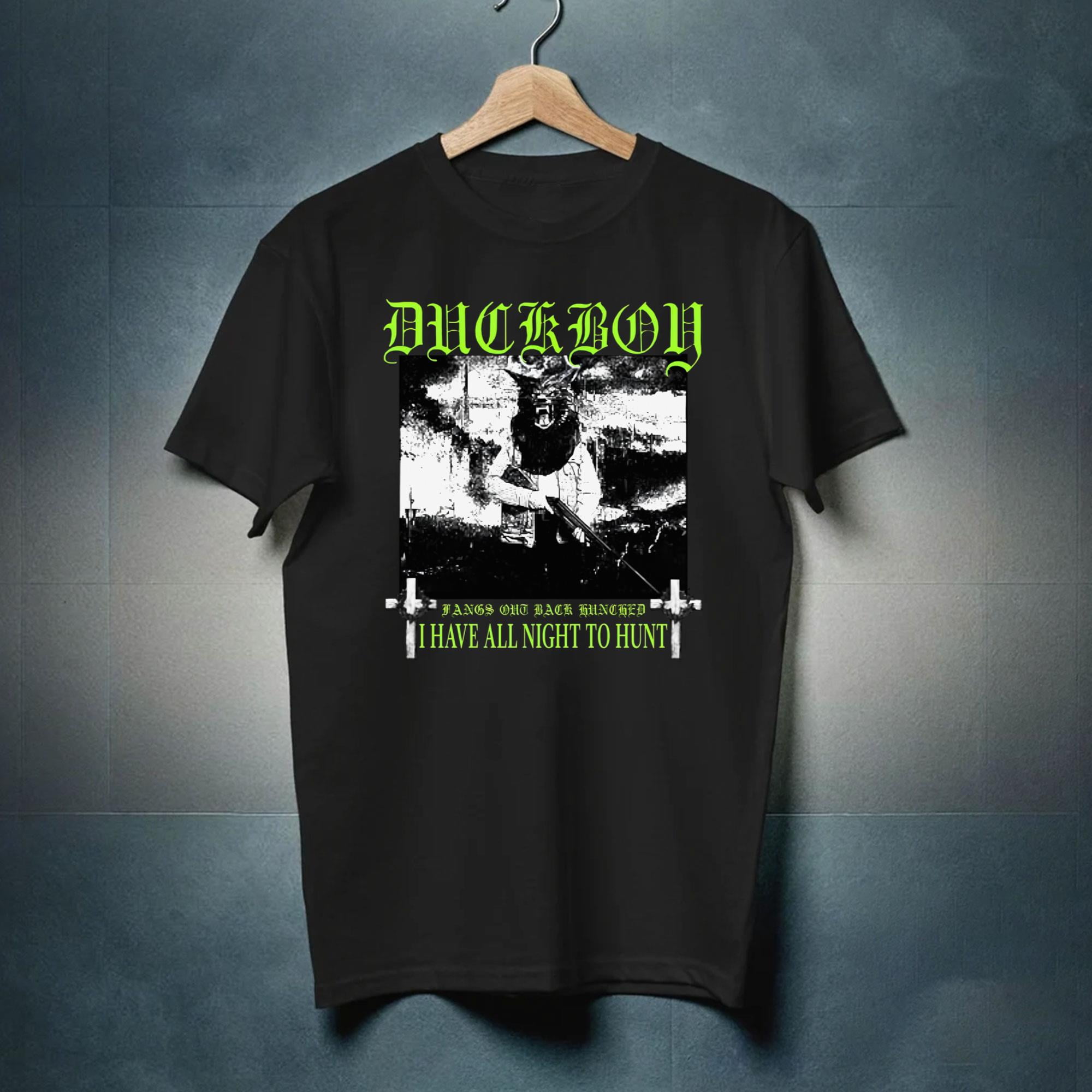 Duckboy Fangs Out Back Hunched I Have All Night To Hunt Shirt-TH29074 ...