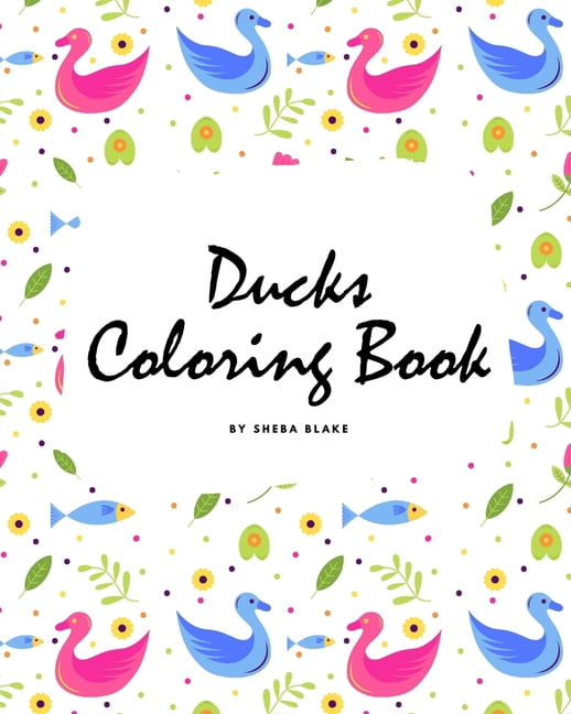Ducks Coloring Book for Children (8x10 Coloring Book / Activity Book ...