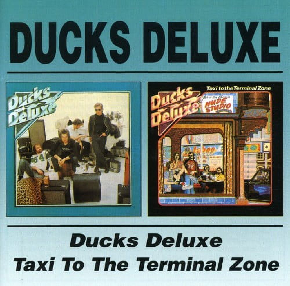 Ducks Deluxe - Ducks Deluxe/Taxi To The Terminal Zone - Music ...