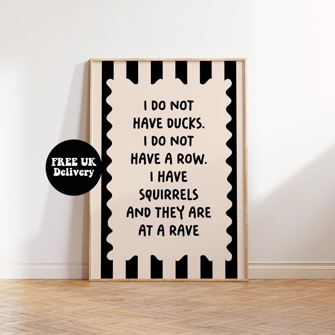 Ducks In A Row Squirrels At A Rave Poster, White Black Typography Decor ...