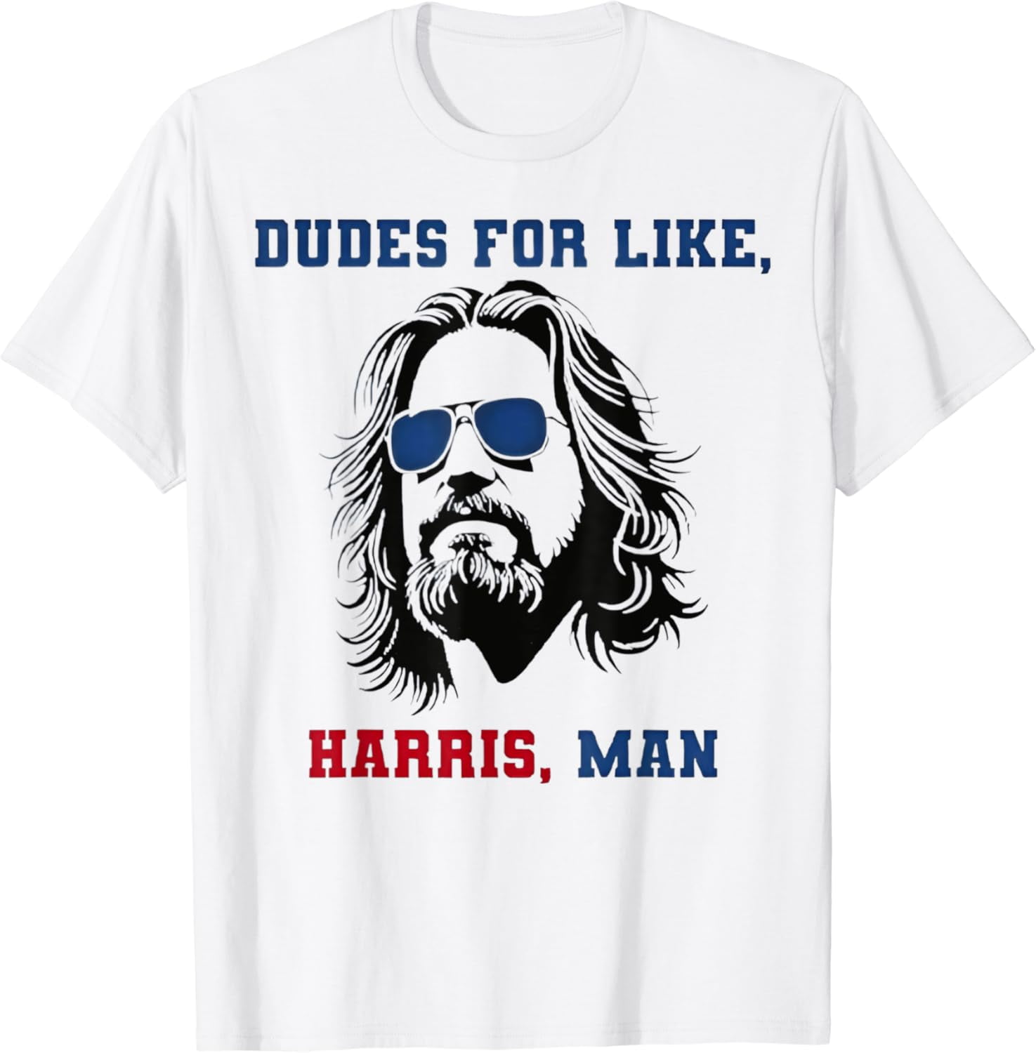 Dudes For Like Harris Man White Dudes For Harris T-Shirt - Walmart.com
