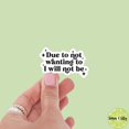 Due Not Wanting I Will Not Be Trending Sticker - Walmart.com