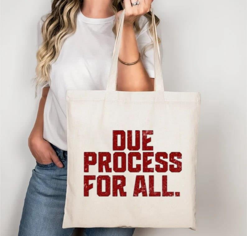 Due Process for All Tote Bag Justice-Inspired Graphic with Bold Message ...