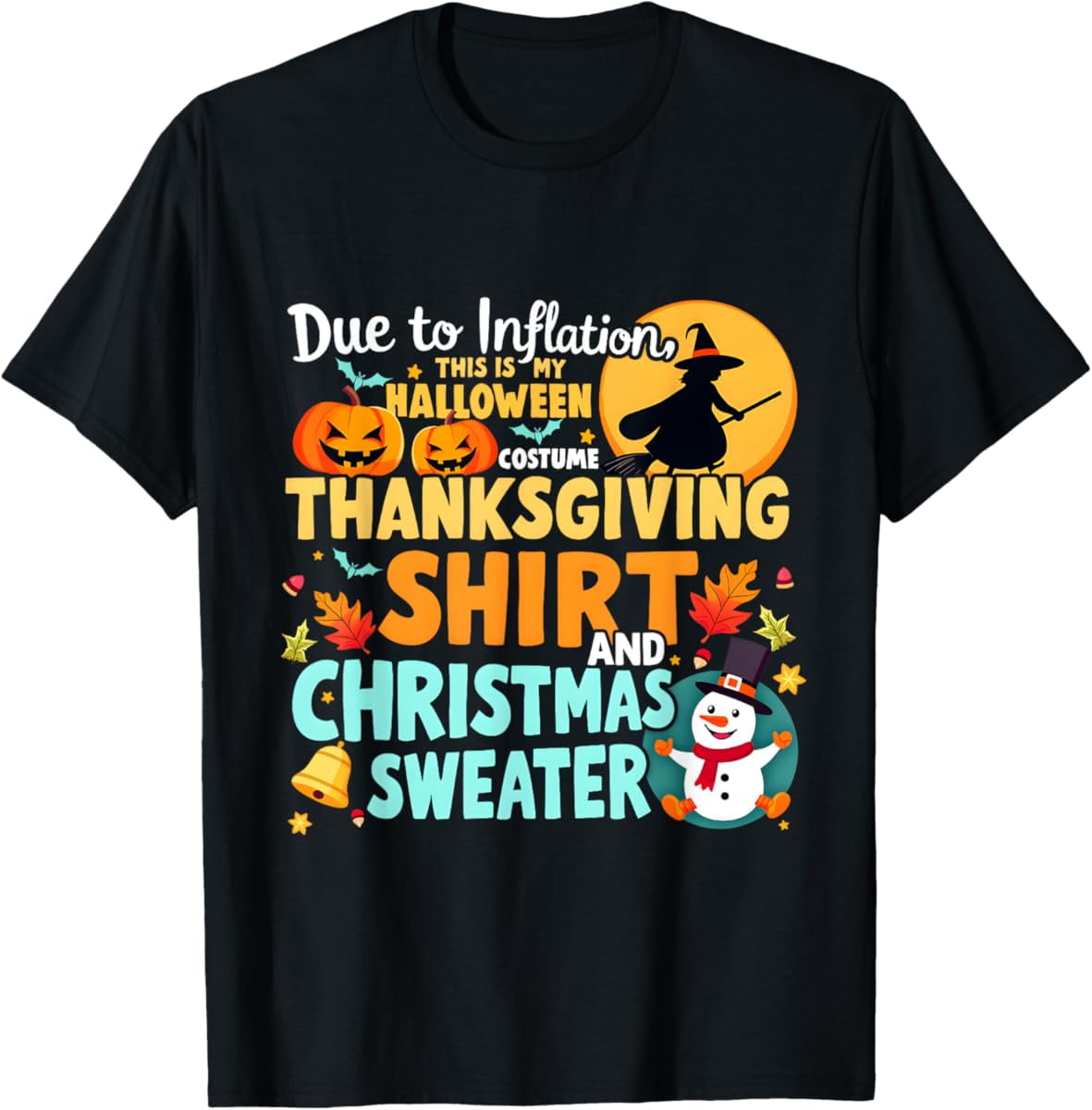 Due To Inflation Thanksgiving Graphic T-Shirt - Walmart.com