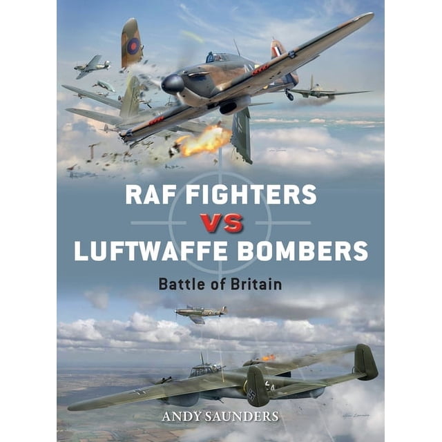 Duel: RAF Fighters vs Luftwaffe Bombers : Battle of Britain (Series #68 ...