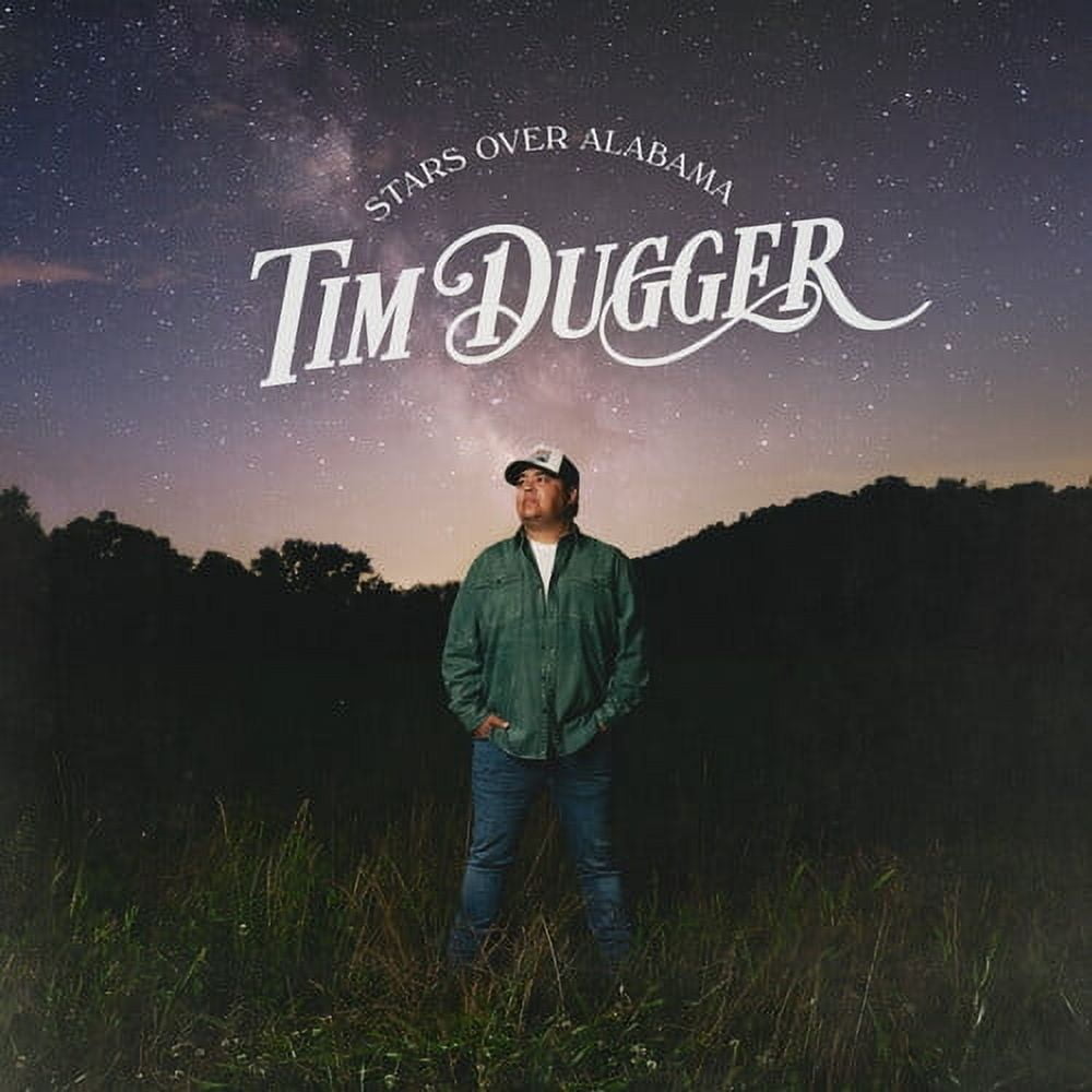 Dugger,Tim - Stars Over Alabama - Music & Performance - CD - Walmart.com