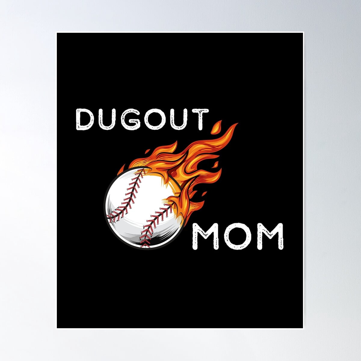 Dugout Mom Poster Wall Art, Modern Wall Decor For Living Room Bedroom ...