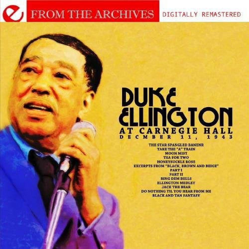 Duke Ellington - Duke Ellington Carnegie Hall December 11, 1943 ...