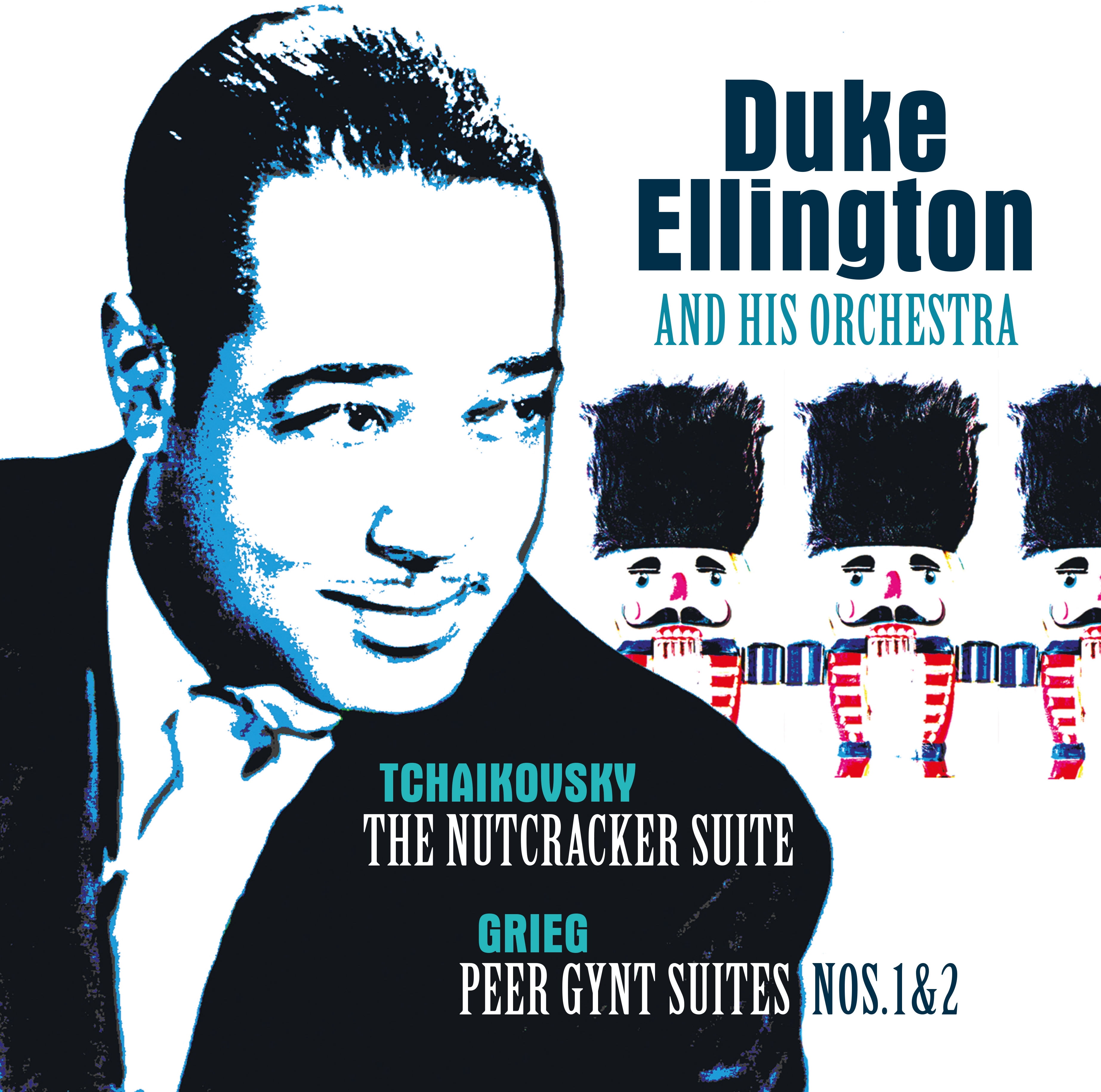 Duke Ellington & His Orchestra - Tchaikovsky: Nutcracker Suite / Grieg ...