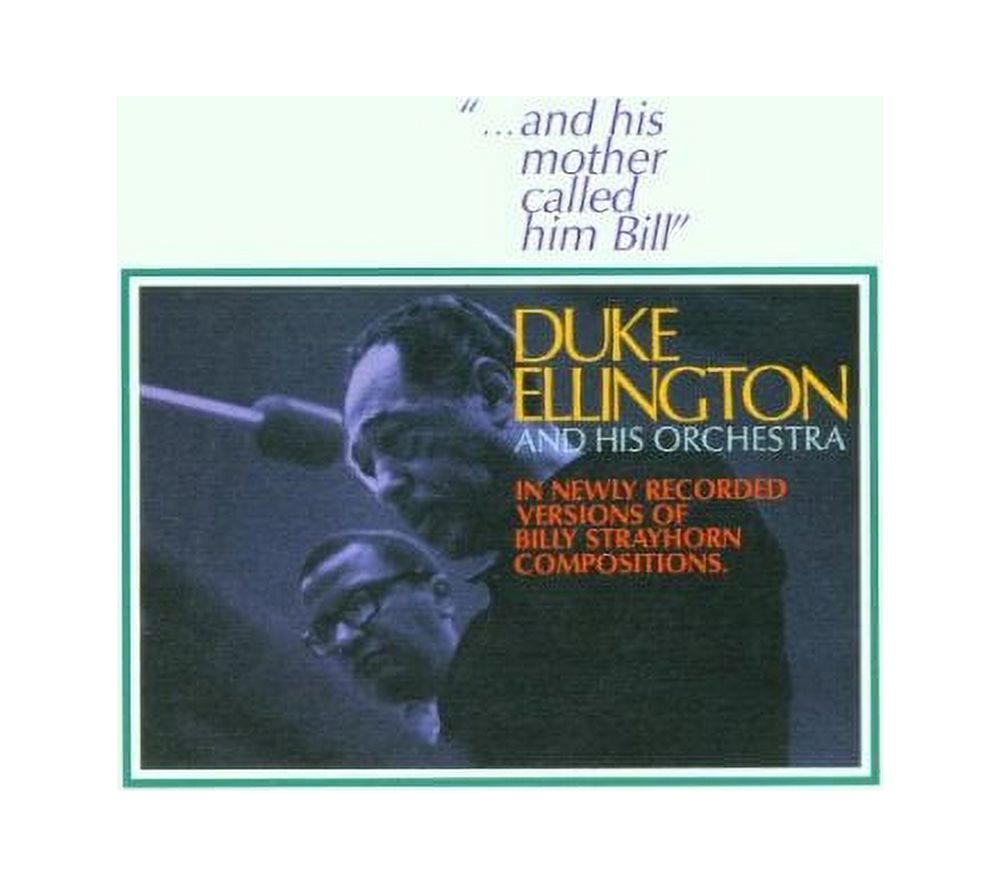 Pre-Owned Duke Ellington - ... and His Mother Called Him Bill (2001) - Walmart.com