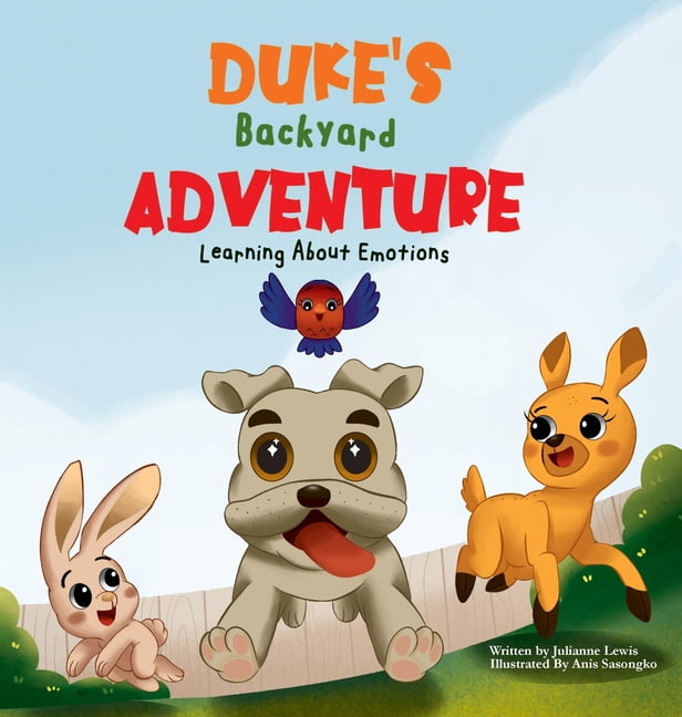 Duke's Backyard Adventure Learning About Emotions, (Hardcover ...