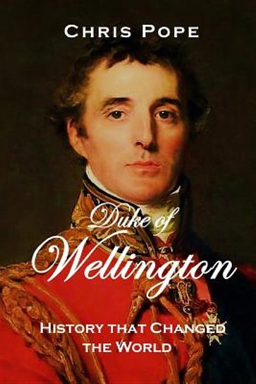 Duke of Wellington: History That Changed the World - Walmart.com