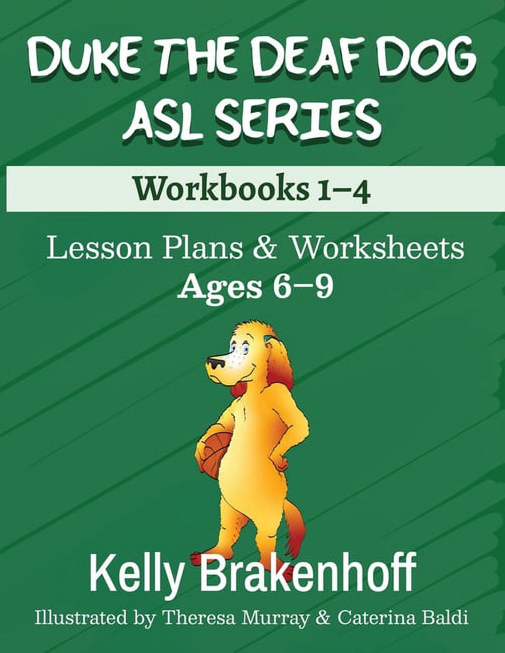Duke the Deaf Dog ASL Duke the Deaf Dog ASL Series Ages 6-9: Lesson ...