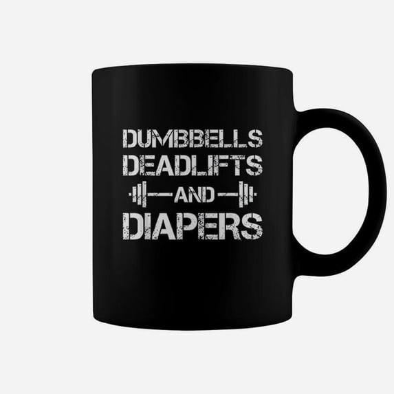 Dumbbells Deadlifts And Diapers Coffee Mug - Walmart.com