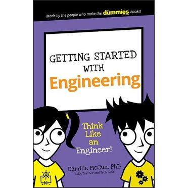 Engineering for Teens : A Beginner's Book for Aspiring Engineers ...