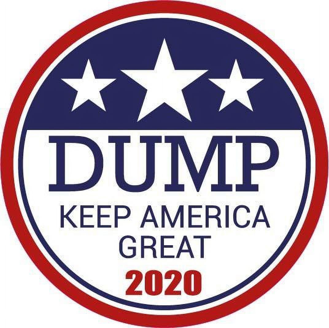 Dump Keep America Great Campaign Sign Vinyl Sticker Car Window Bumper ...