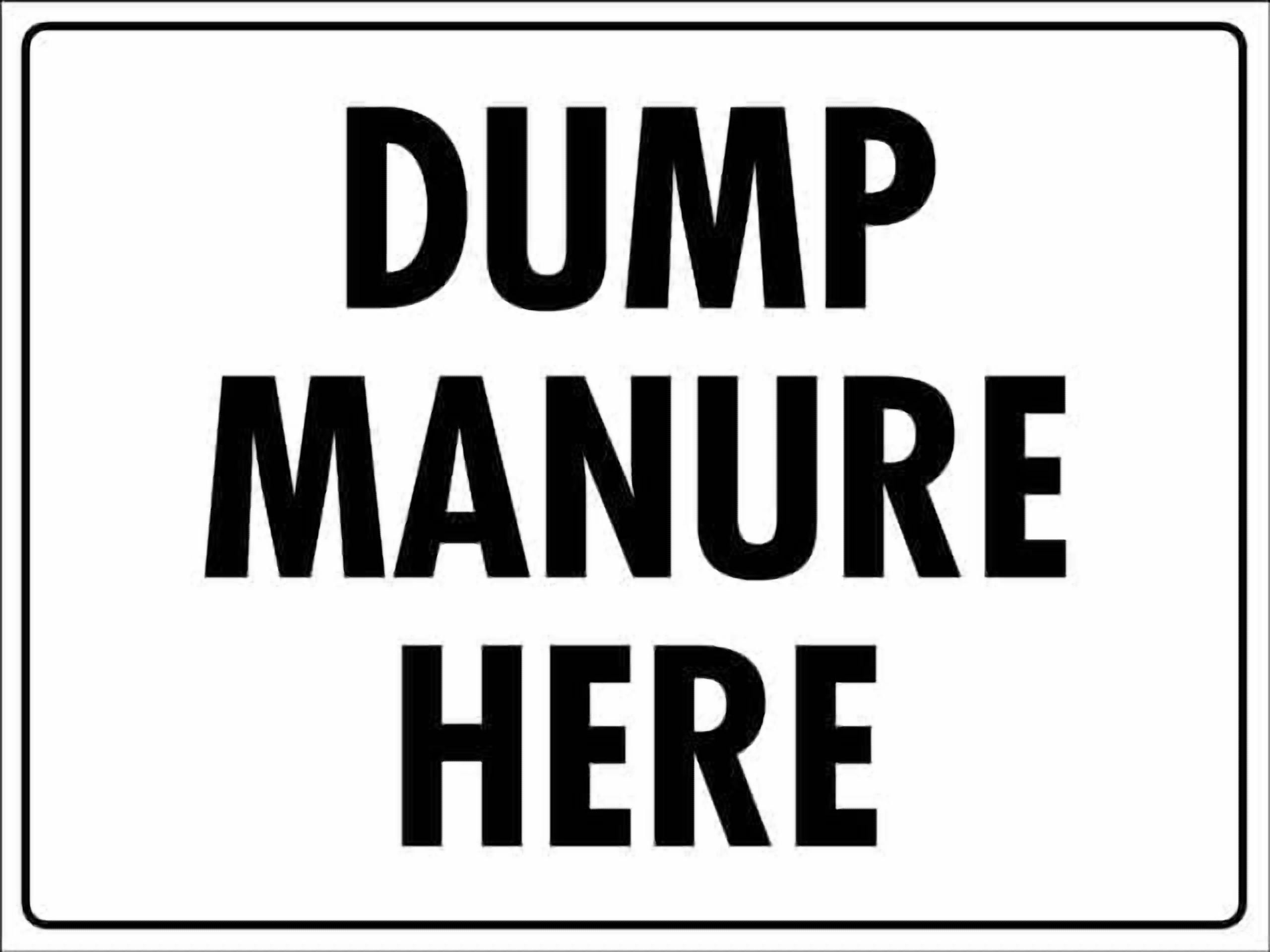 Dump Manure Here Sign Home Kitchen Farm Garden Garage Wall Decor ...