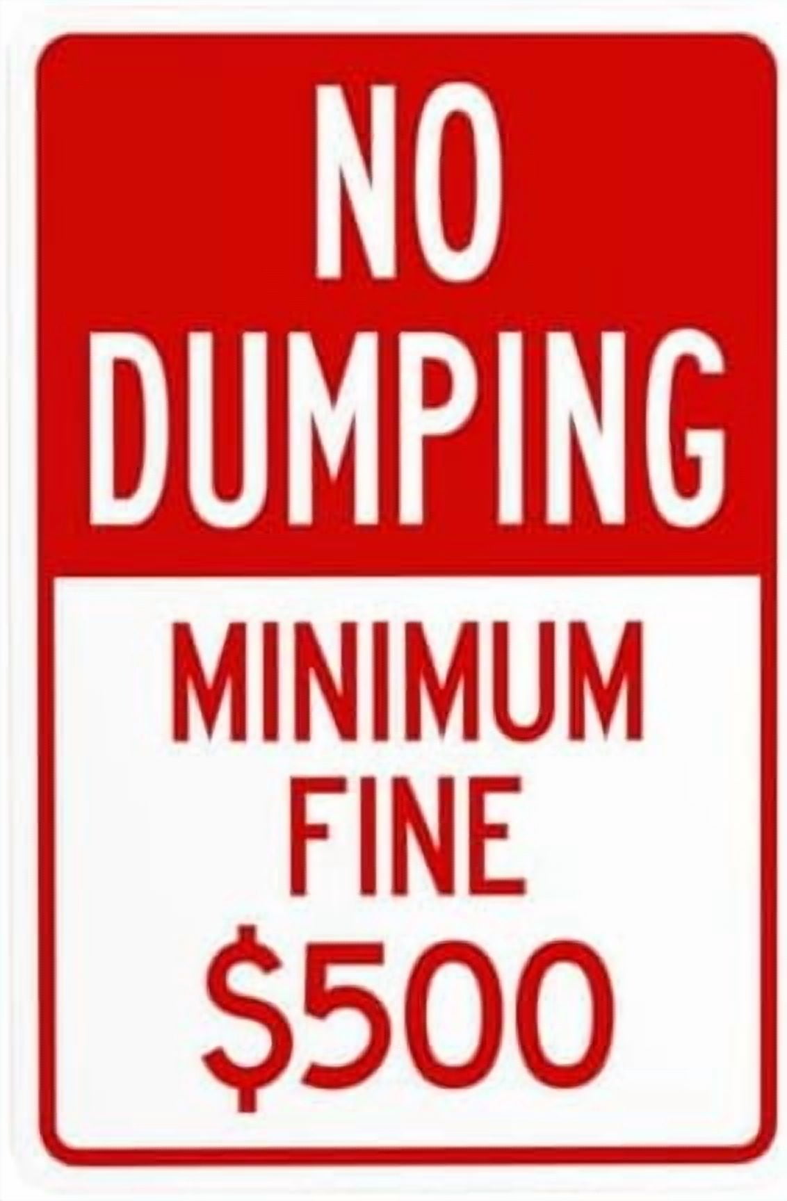 No Dumping Minimum Fine $500 Warning,Prohibition Security Metal Signs ...