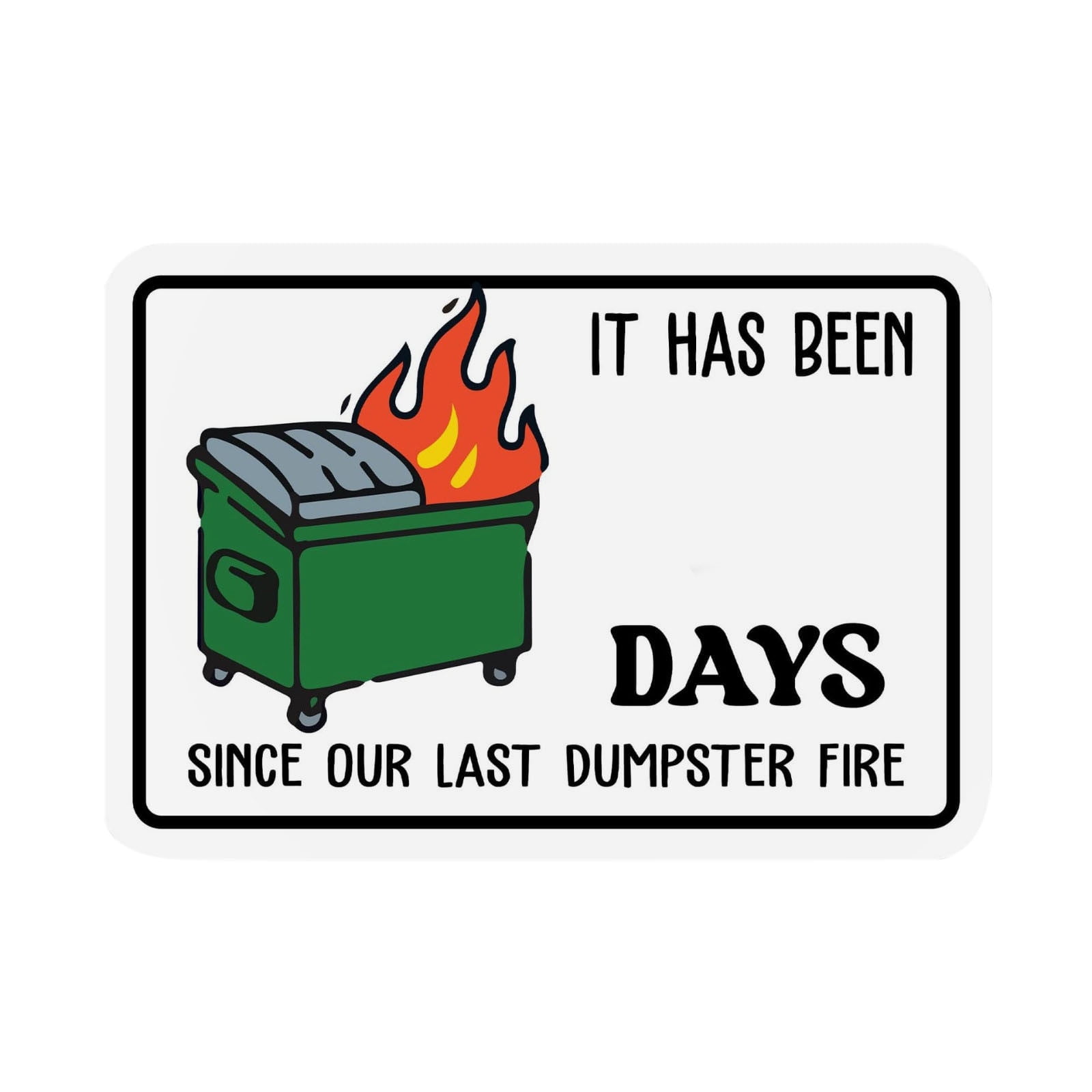 Dumpster Fire Day Count Sticker Dumpster Fire Sticker Essential Safety ...