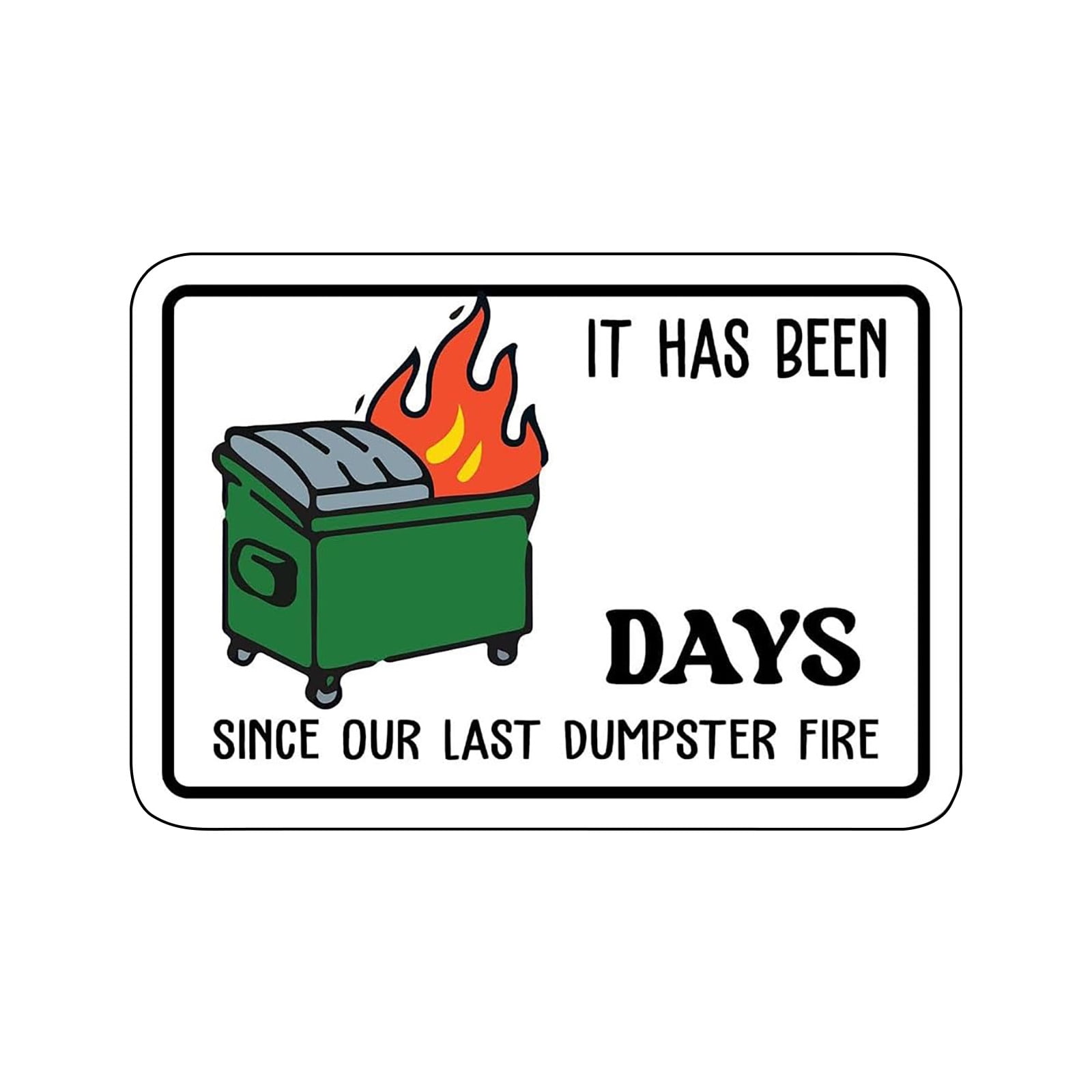 Dumpster Fire Day Count Sticker Labels Waste Disposal Days Fire In Your ...
