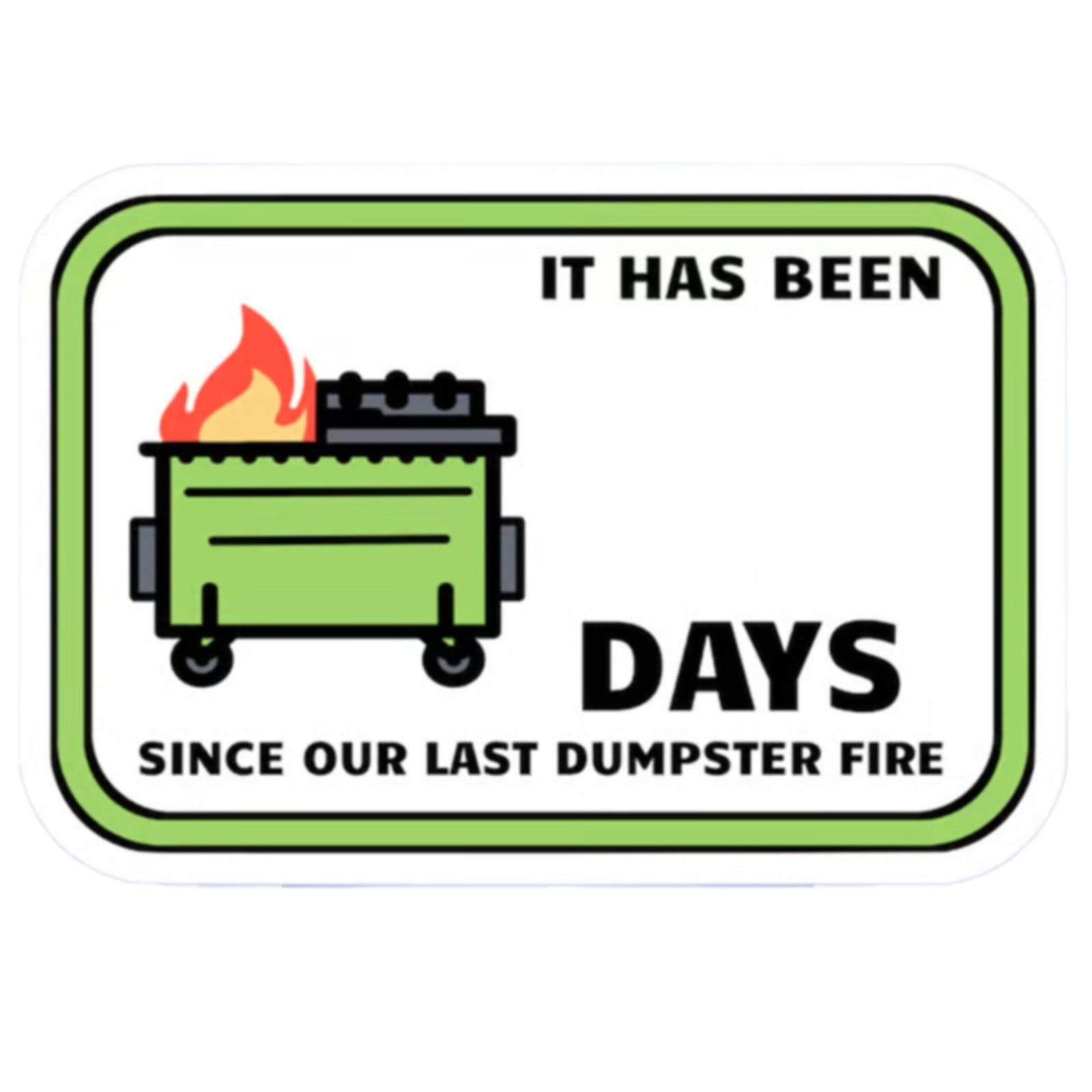Dumpster Fire Day Count Sticker Dumpster Fire Sticker Work Humor ...