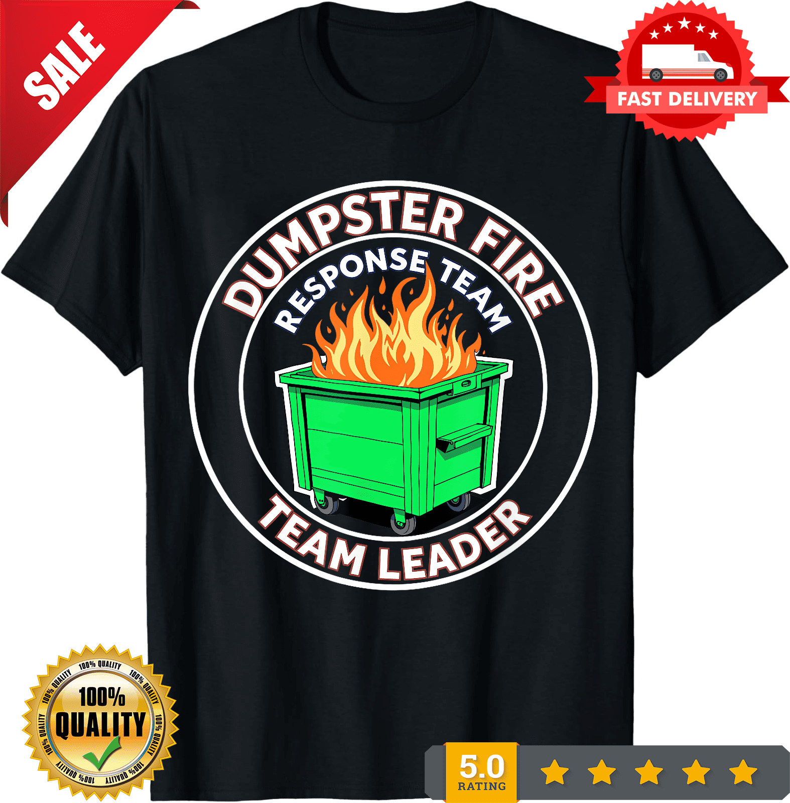 Dumpster Fire Response Team Leader T-Shirt, ULTRA LIMITED-TH68422 ...