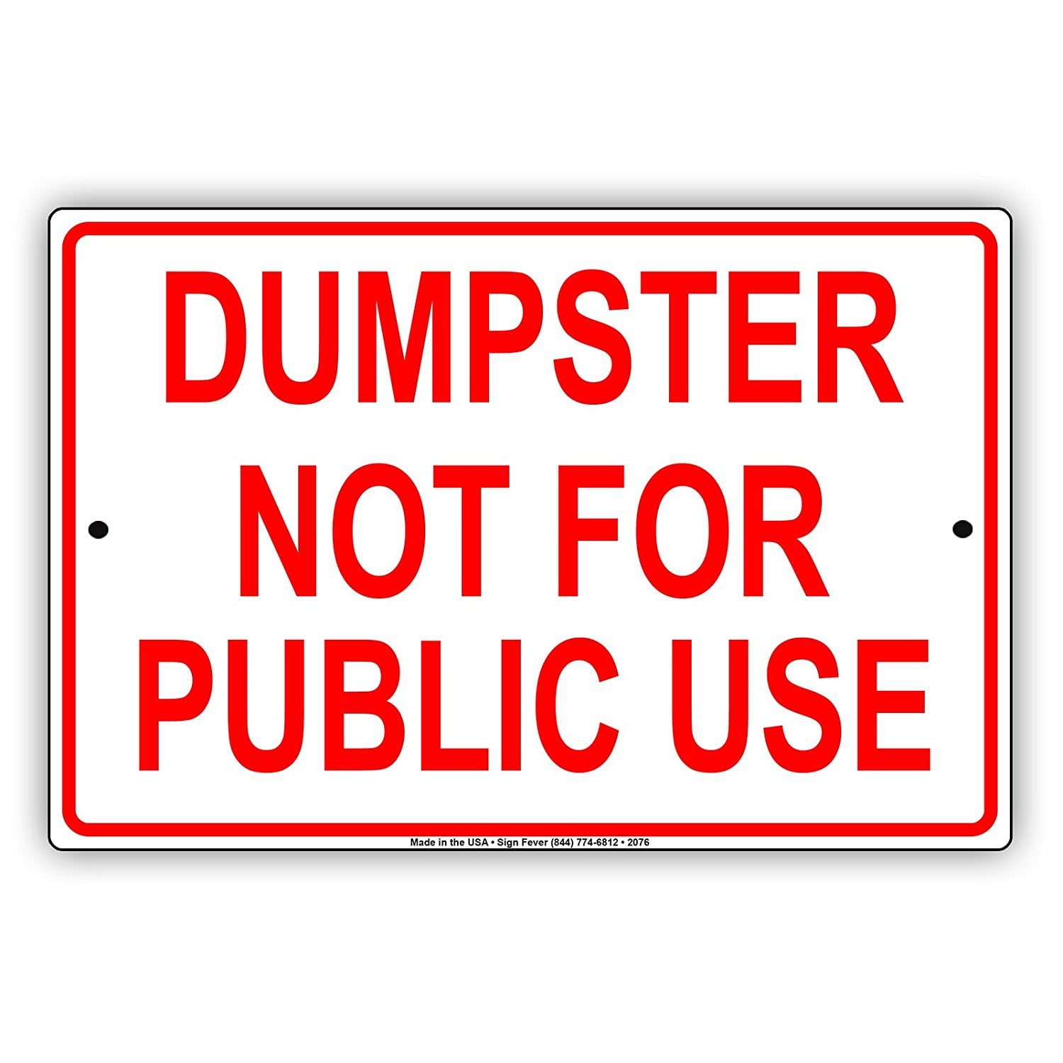 Dumpster Not For Public Use Property Restriction Caution Alert Warning ...