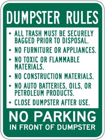 Dumpster Rules No Parking in Front of Dumpster Sign - 8x12 (Green) - Reflective | Rust Free ...