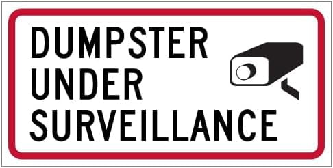 Dumpster Under Surveillance Magnetic Sign 12"x 8" Metal Aluminum Signs ...