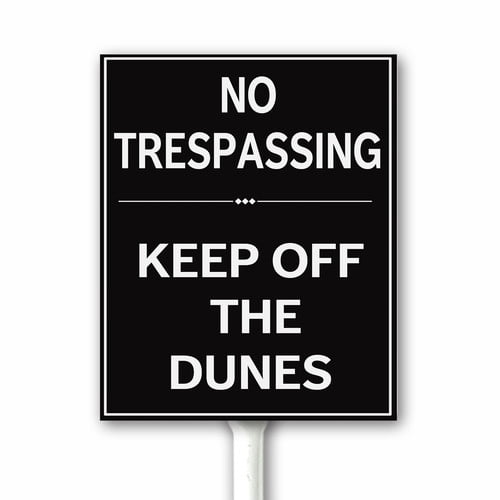 Dune Sign No Trespassing Keep Off the Dunes Aluminum Sign with Stake ...