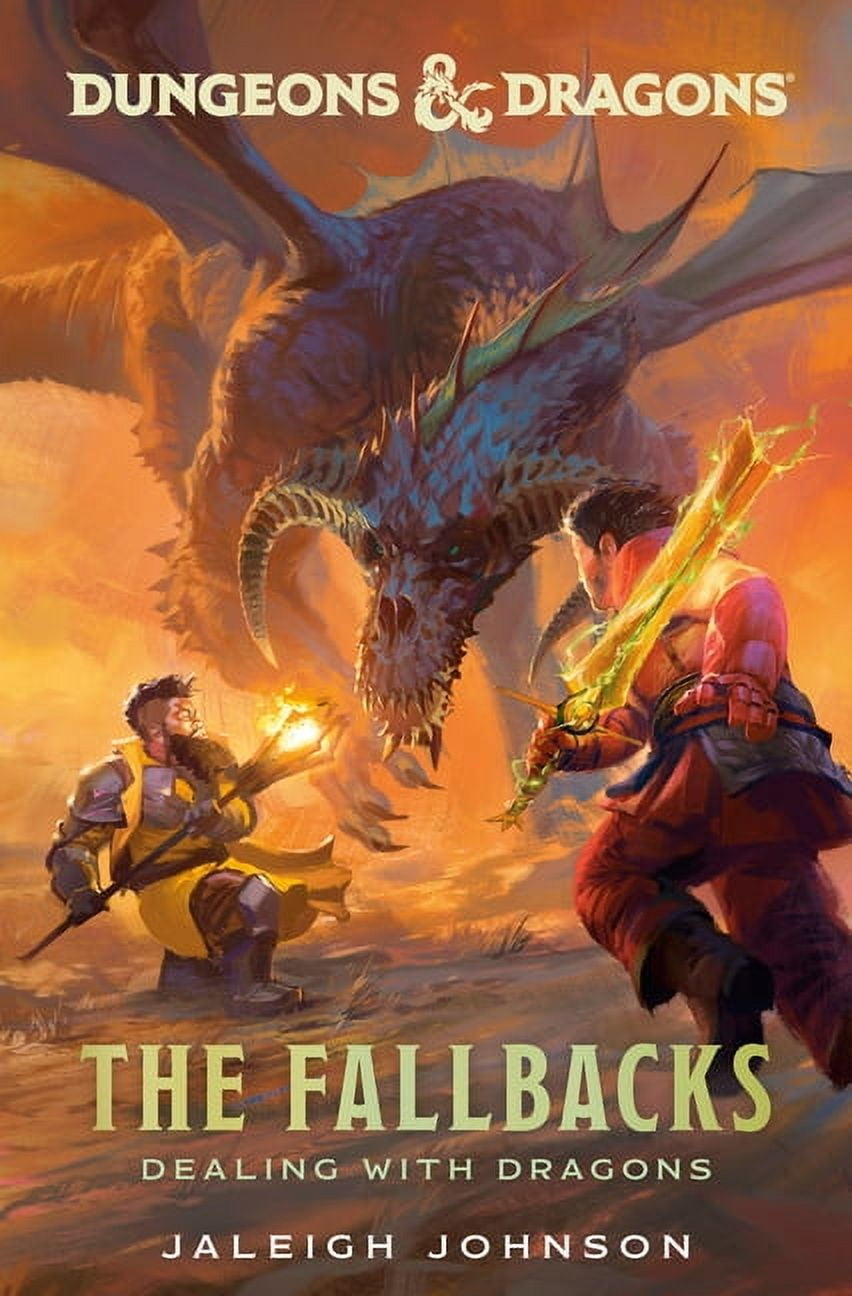 Dungeons & Dragons Dungeons & Dragons: The Fallbacks: Dealing with Dragons, (Hardcover ...