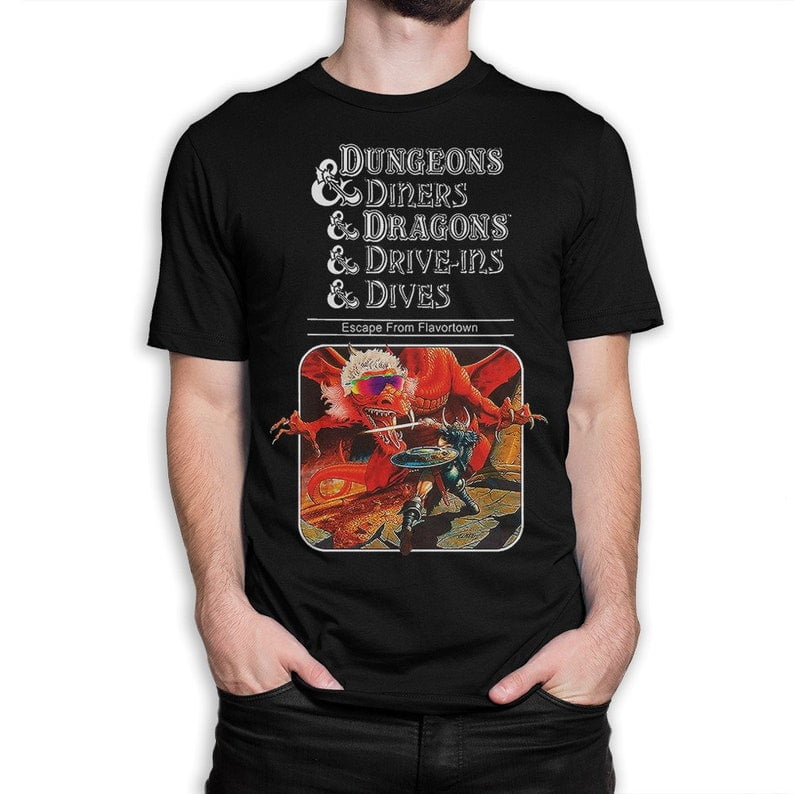 Dungeons and Diners and Dragons and Drive-ins and Dives Funny T-Shirt ...