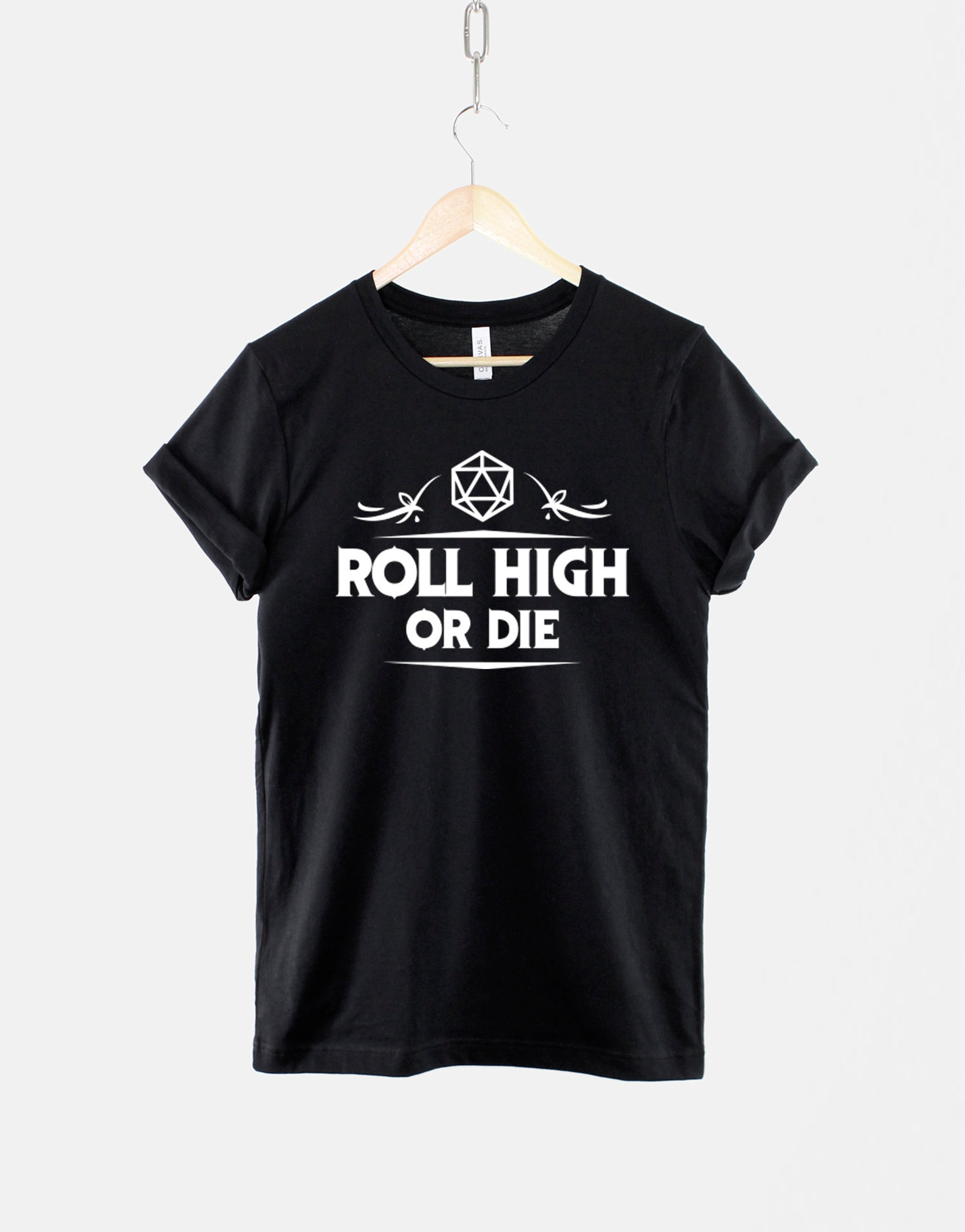 Dungeons and Dragons inspired tshirt - Roll High Or Die D&D shirt - RPG ...