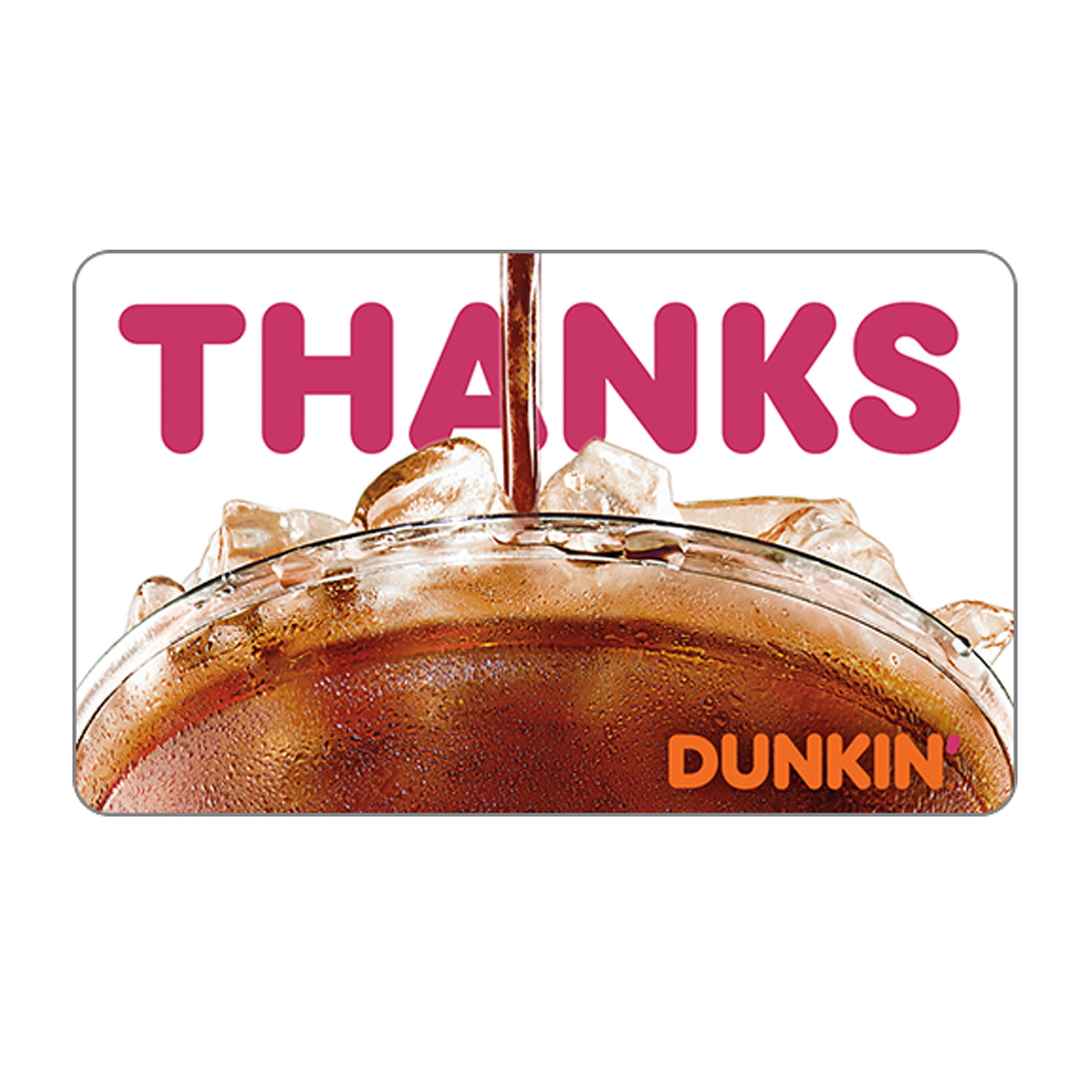 Dunkin’ $15 Thank You eGift Card [Email Delivery] - Walmart.com
