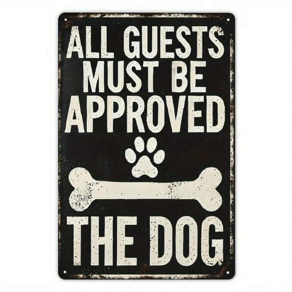 Durable Metal Tin Signs | Chic 8x12 Inches 'All Guests Must Be Approved ...