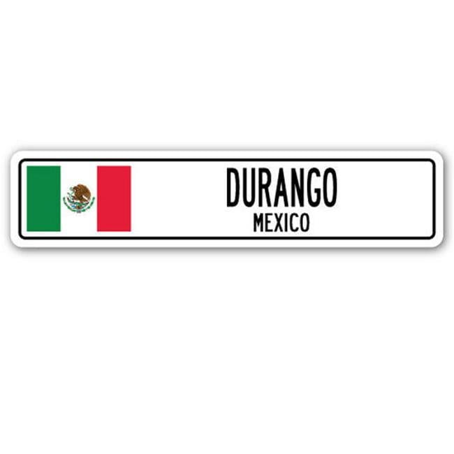Durango, Mexico Street Sign - Mexican Flag City Country Road Wall Gift ...