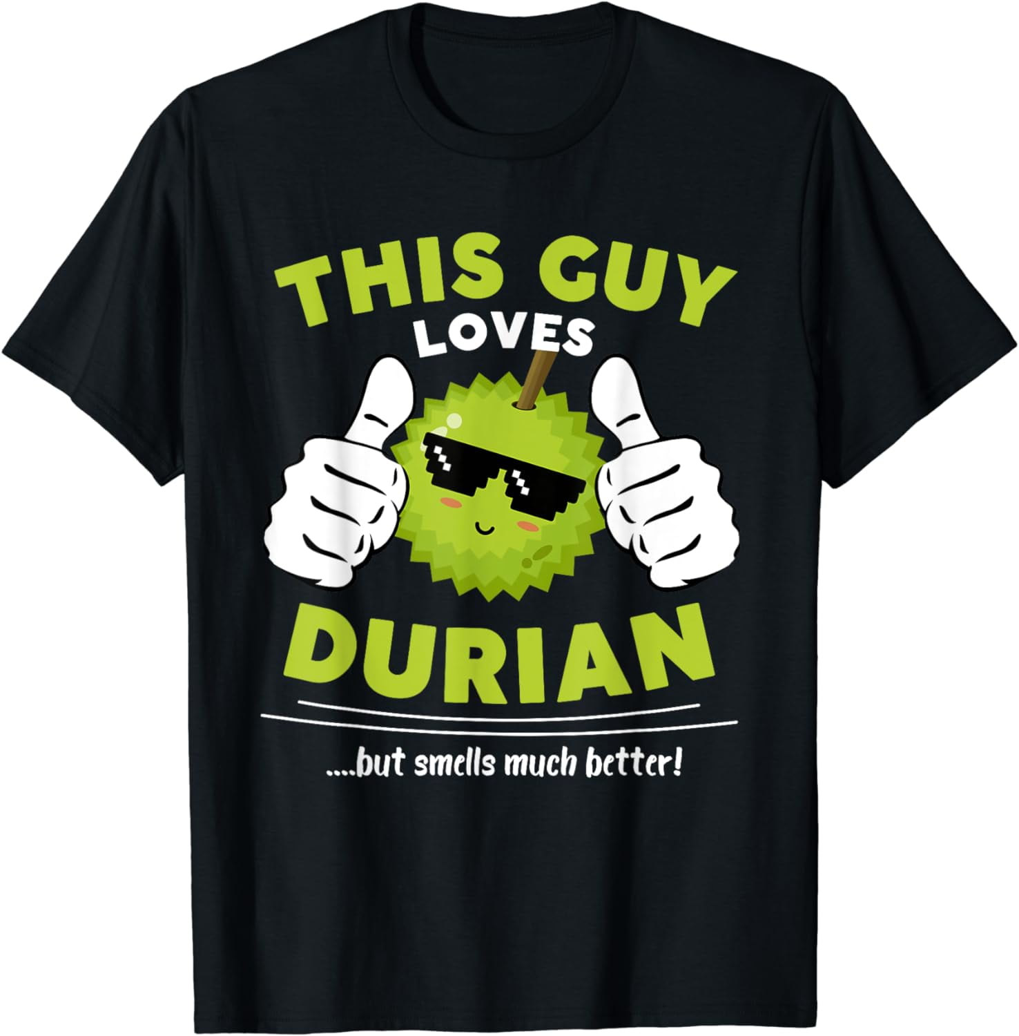 Durian Eater | Funny Durian Gift | For Asian Food Lovers T-Shirt ...