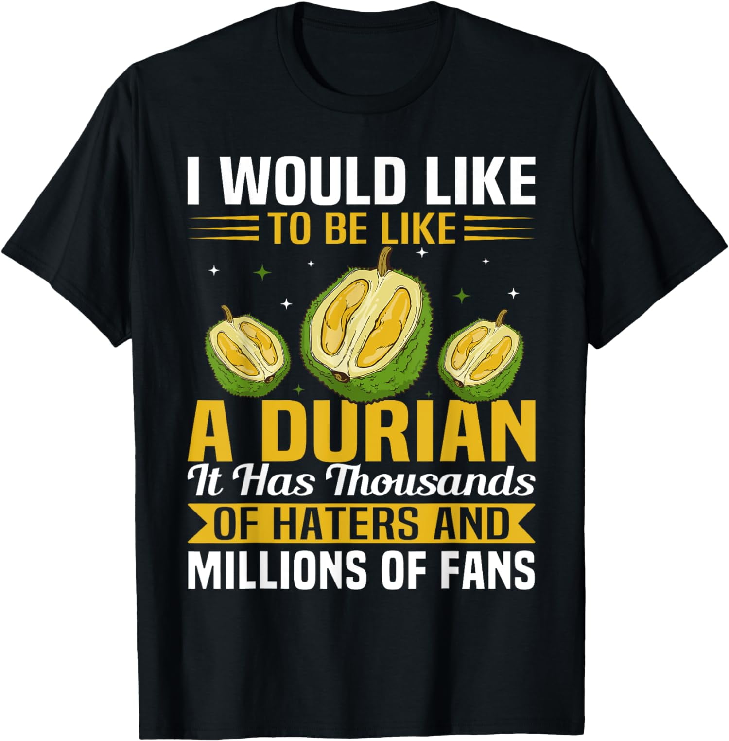 Durian Poweder Mix Tropical Fruit Lover Fresh Durian T-Shirt - Walmart.com
