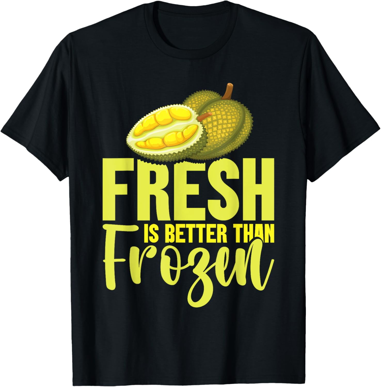 Durian Tropical Fruit Essentials Fresh Durian Frozen Durian T-Shirt ...